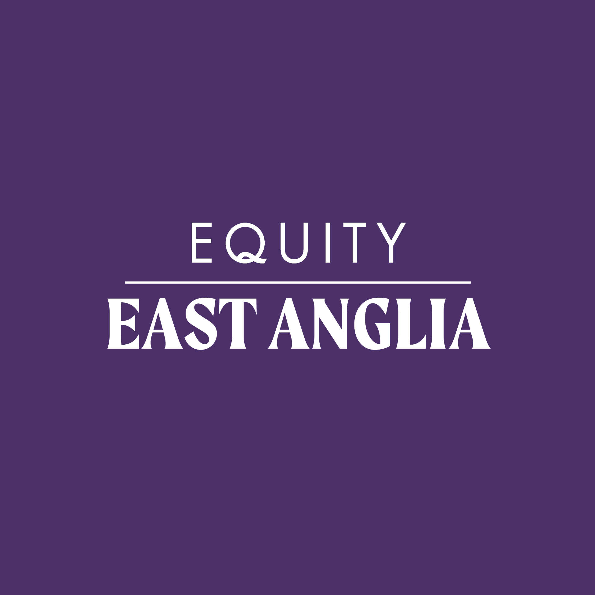 East Anglia Branch | Equity